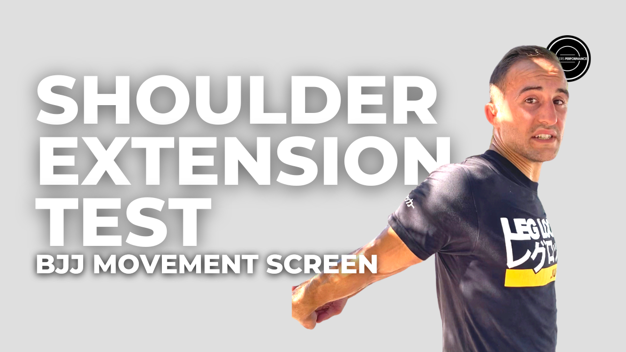 Shoulder Extension Test - BJJ Movement Screen - Grapplers Performance